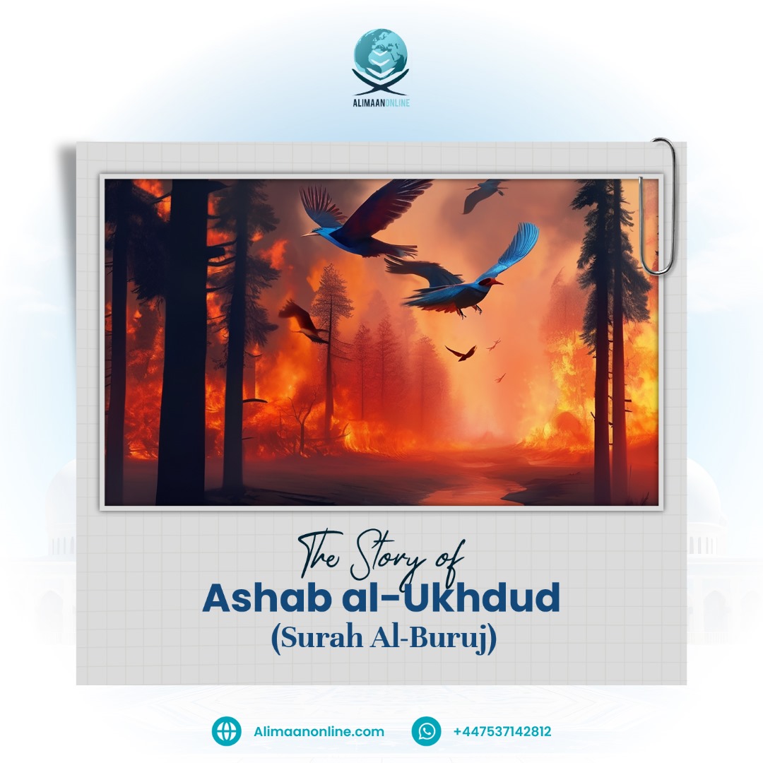 The Story of Ashab Al-Ukdud - Alimaan Online Quran Learning Classes